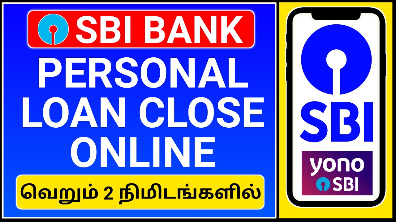 how To Close Sbi Personal Loan Account Online Tamil Sbi Personal how-to-close-sbi-personal-loan-account-online-tamil-sbi-personal