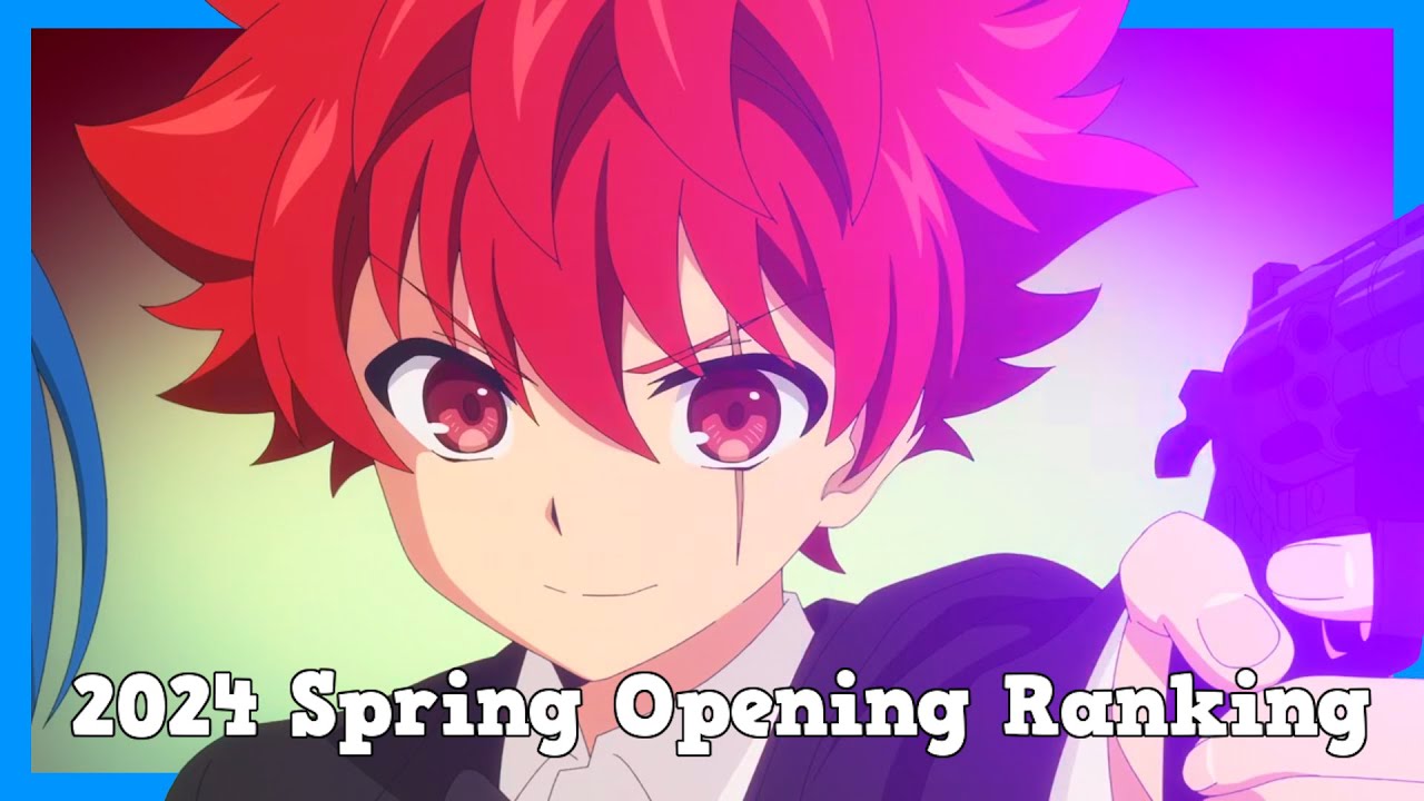 My Top 40 Spring 2024 Anime Openings - YouTube
