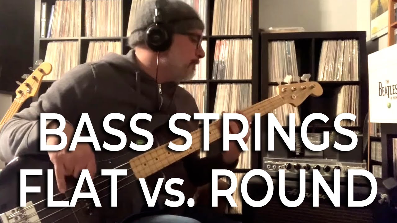 Bass Strings & Tone: Round Wounds vs. Flat Wounds - YouTube