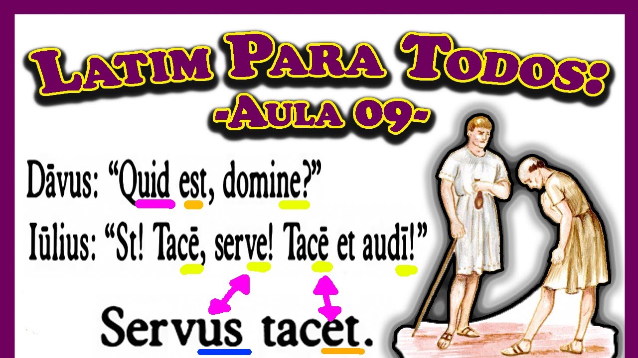 🦅 Latim Para Todos - Aula 09: Dominus et Servi (4.II) - YouTube