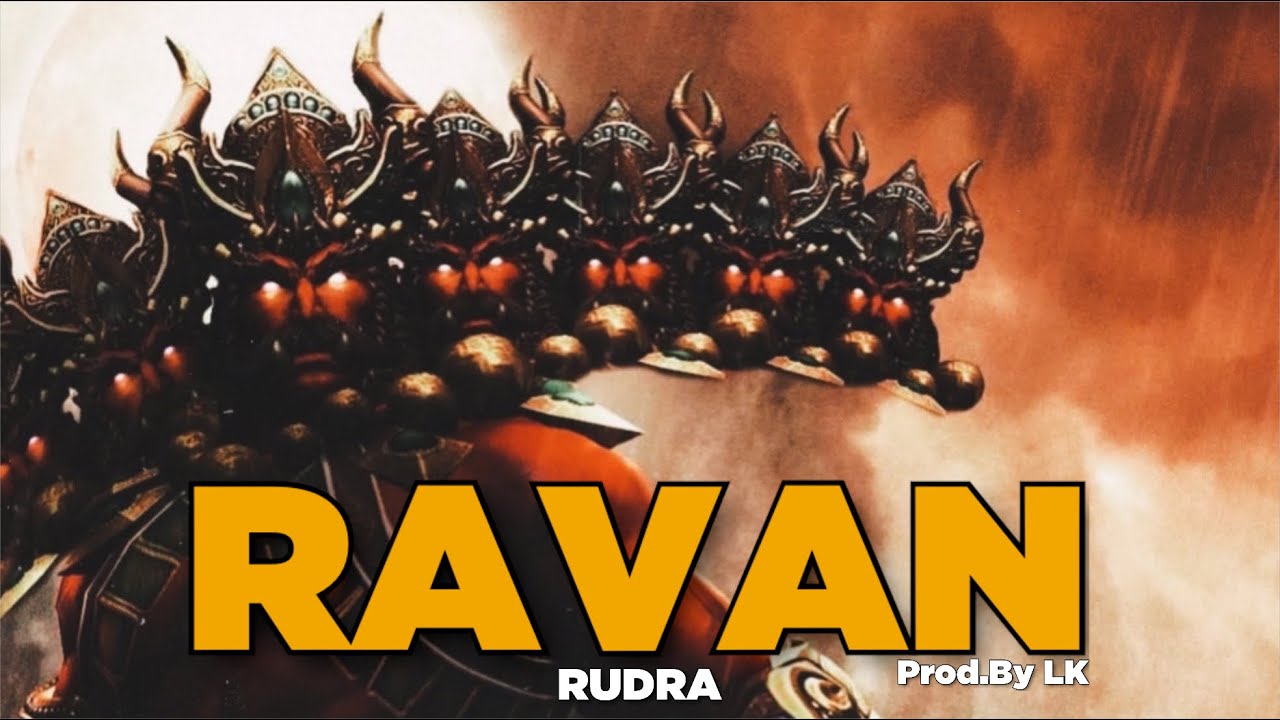 Ravan Rap Song - Rudra | रावण | Prod.By Lovenish Khatri | Shiv Bhakt ...
