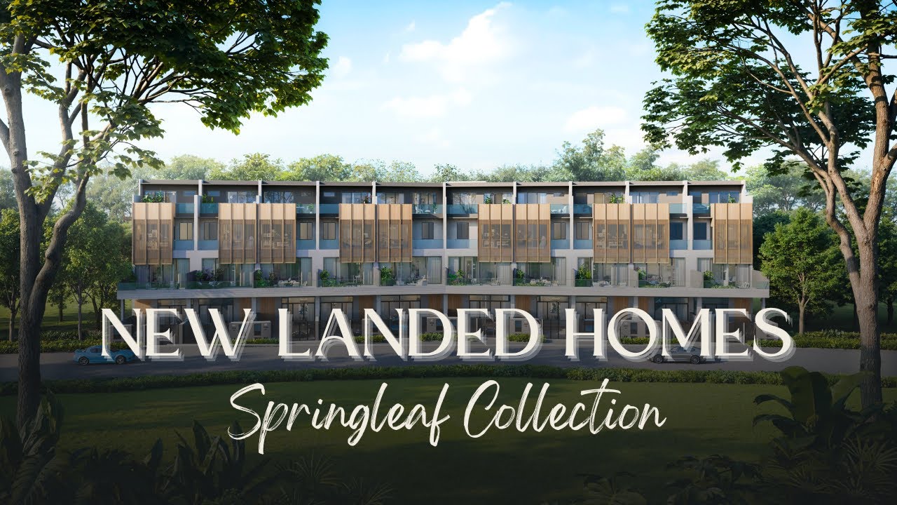 Springleaf Collection | 999 years | brand new landed ☎️ 8938 7686 - YouTube