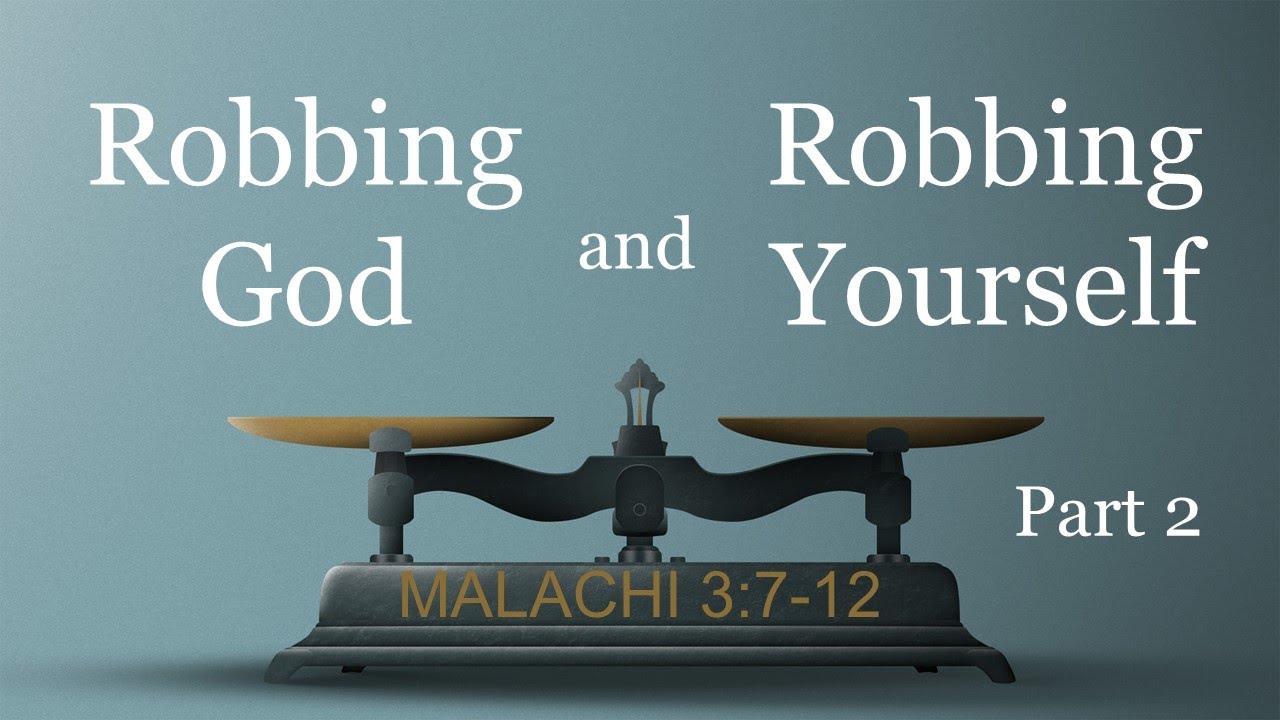 Robbing God and Robbing Yourself - Part 2 - YouTube