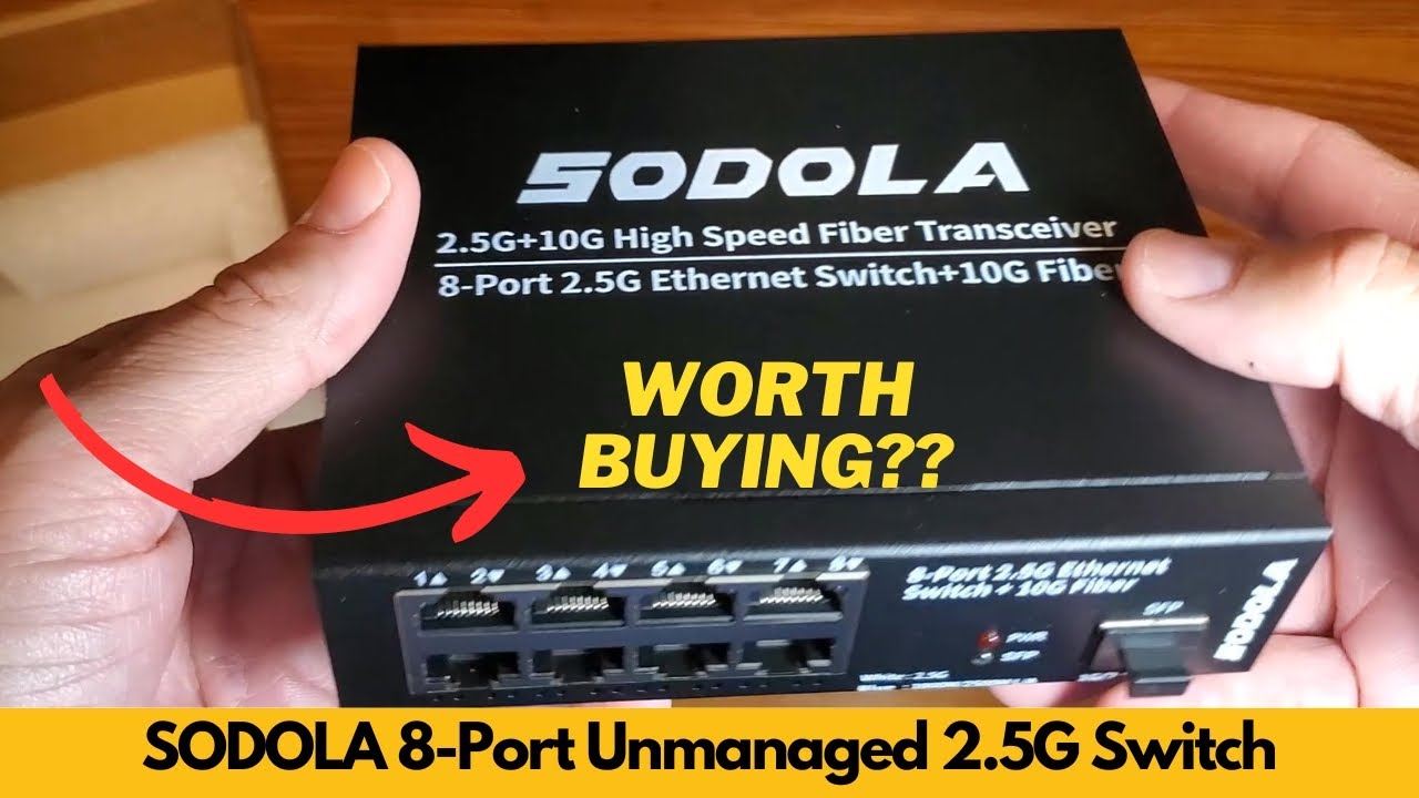 SODOLA 8-Port Unmanaged 2.5G Network Switch Review | Worth Buying ...