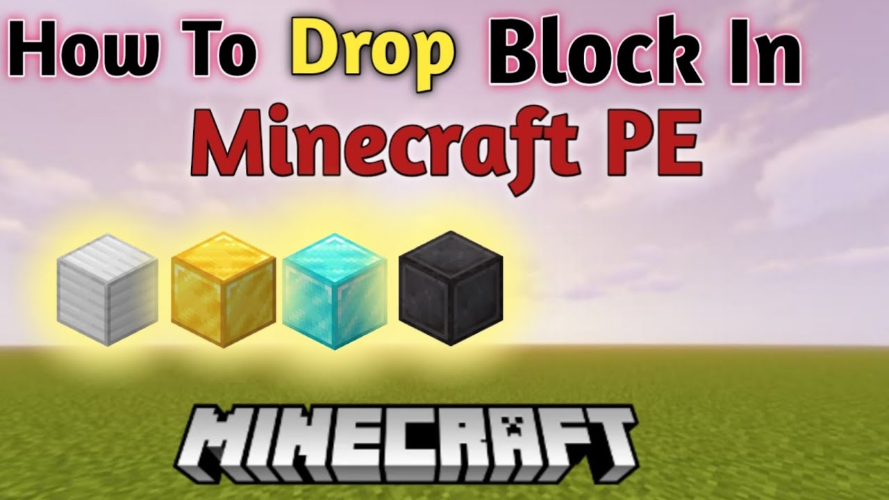 How to drop block in minecraft pe ll minecraft pe ll minecraft gameplay ...