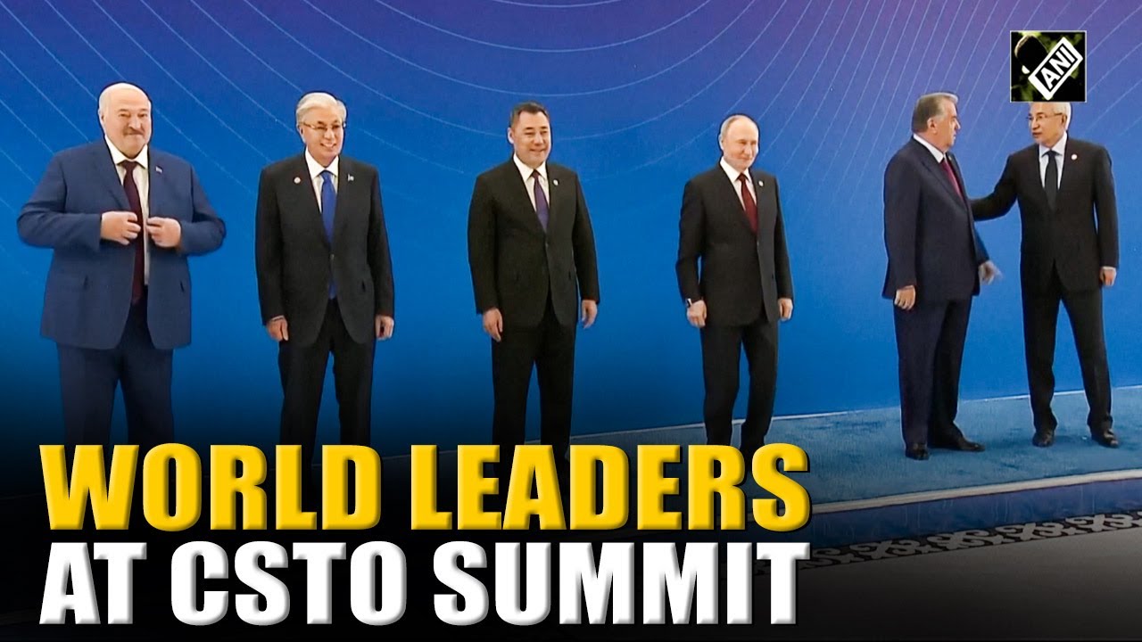 President Putin, world leaders arrive for CSTO Summit, a Russia-led ...
