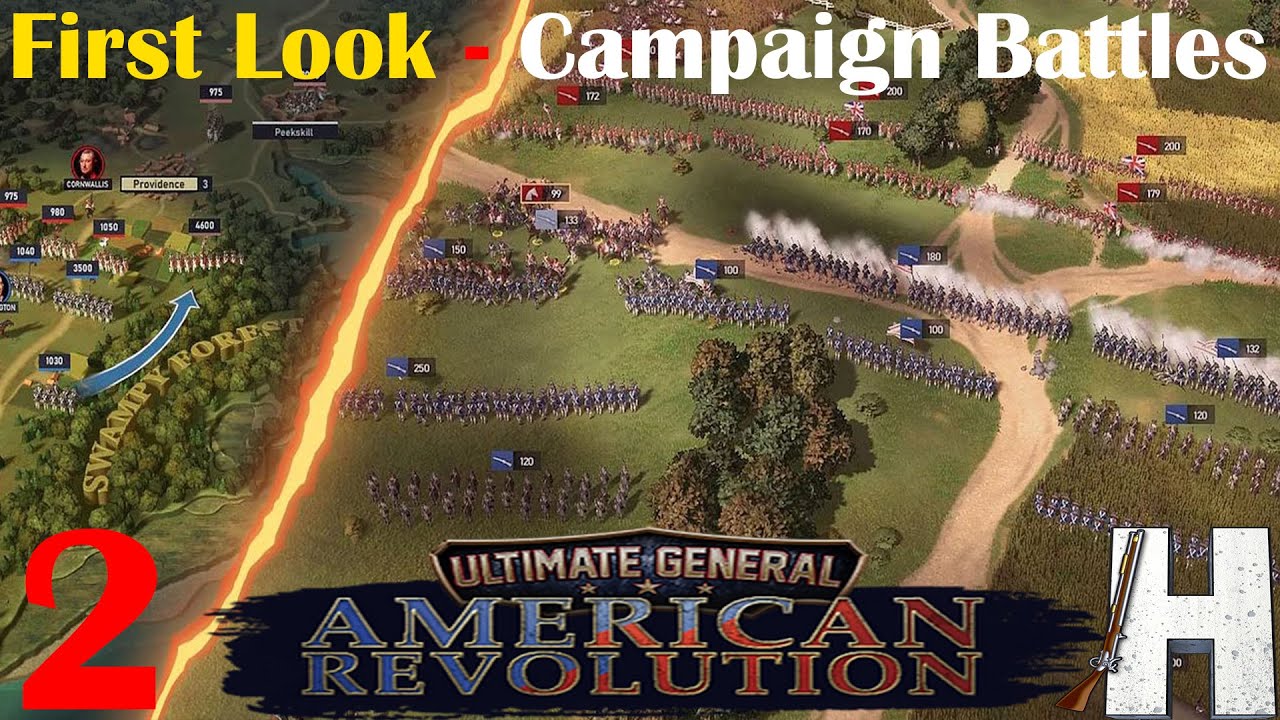 Ultimate General: American Revolution | First Look | Campaign Battles ...