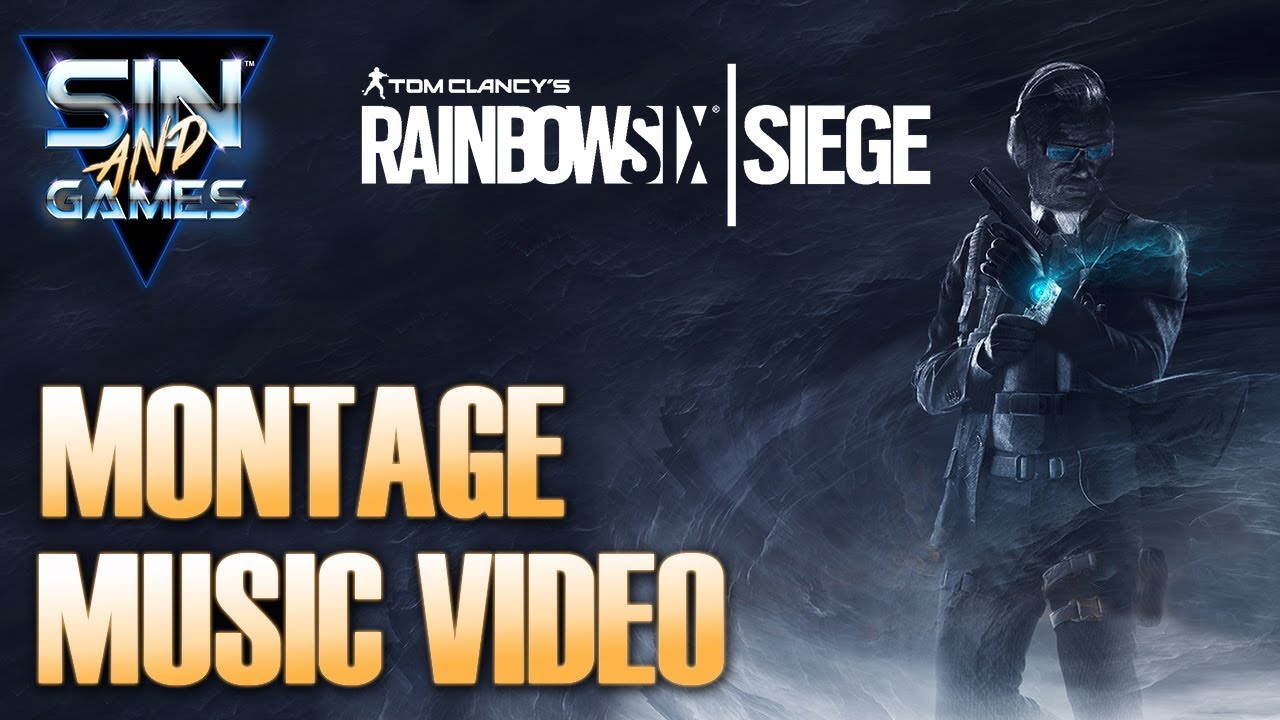 Rainbow Six Siege | Montage | Music Video - YouTube