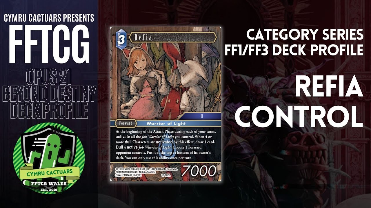 Refia Control Deck Profile FF1/FF3 Category Series // Opus 21 // Cymru Cactuars // Final Fantasy ...