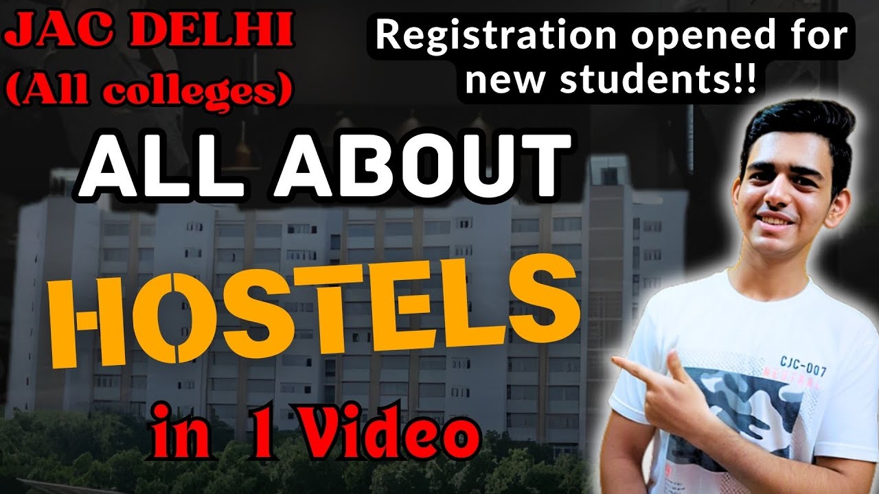 HOSTELS Procedure + Documents + Fees for JAC Delhi Colleges | DTU, NSUT ...