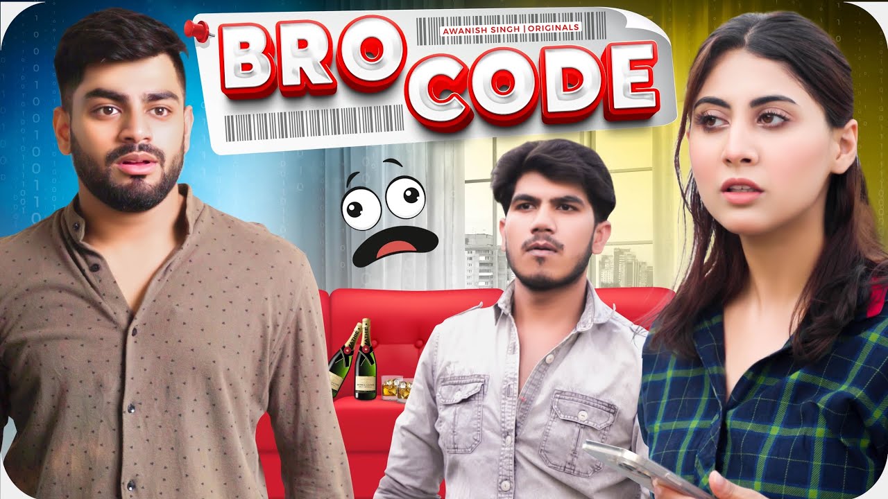 Bro Code | Awanish Singh - YouTube