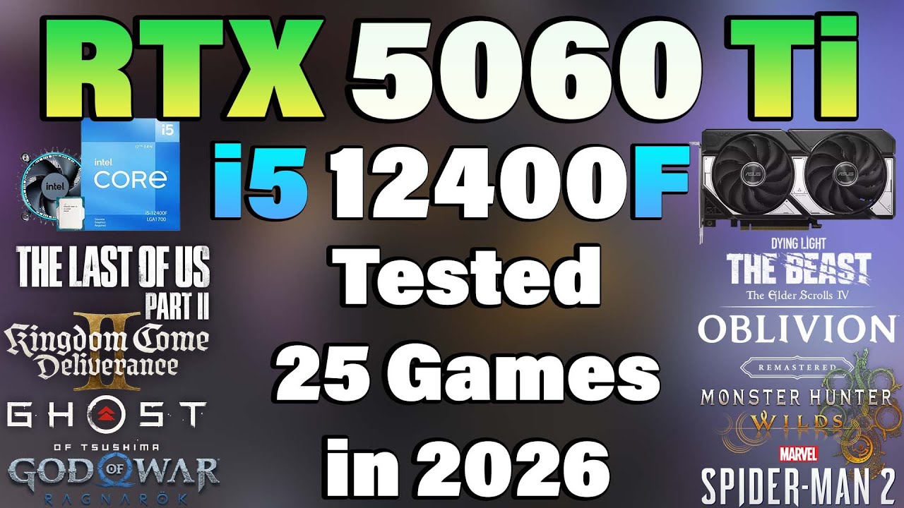 RTX 5060 Ti + i5 12400F | Tested 25 Games in 2026 | RTX 5060 Ti Gaming ...