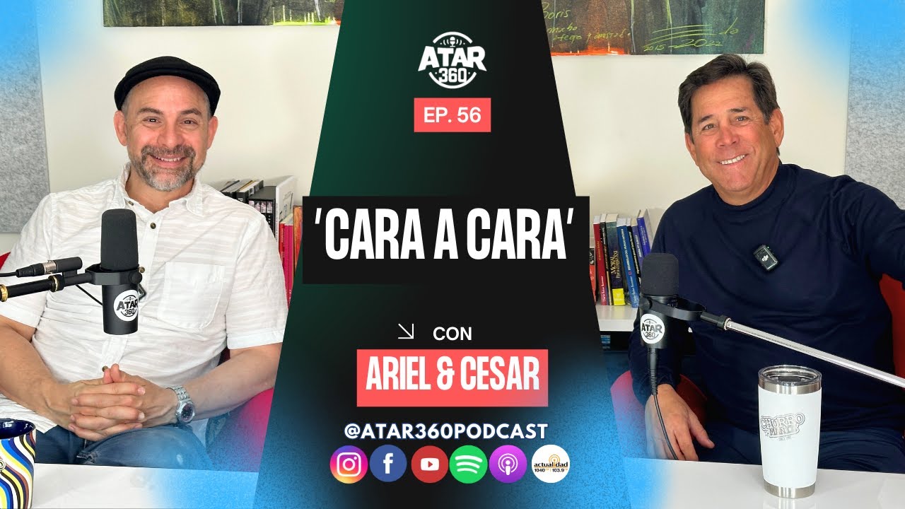EP. 56 Cara a Cara con César Muñoz - YouTube