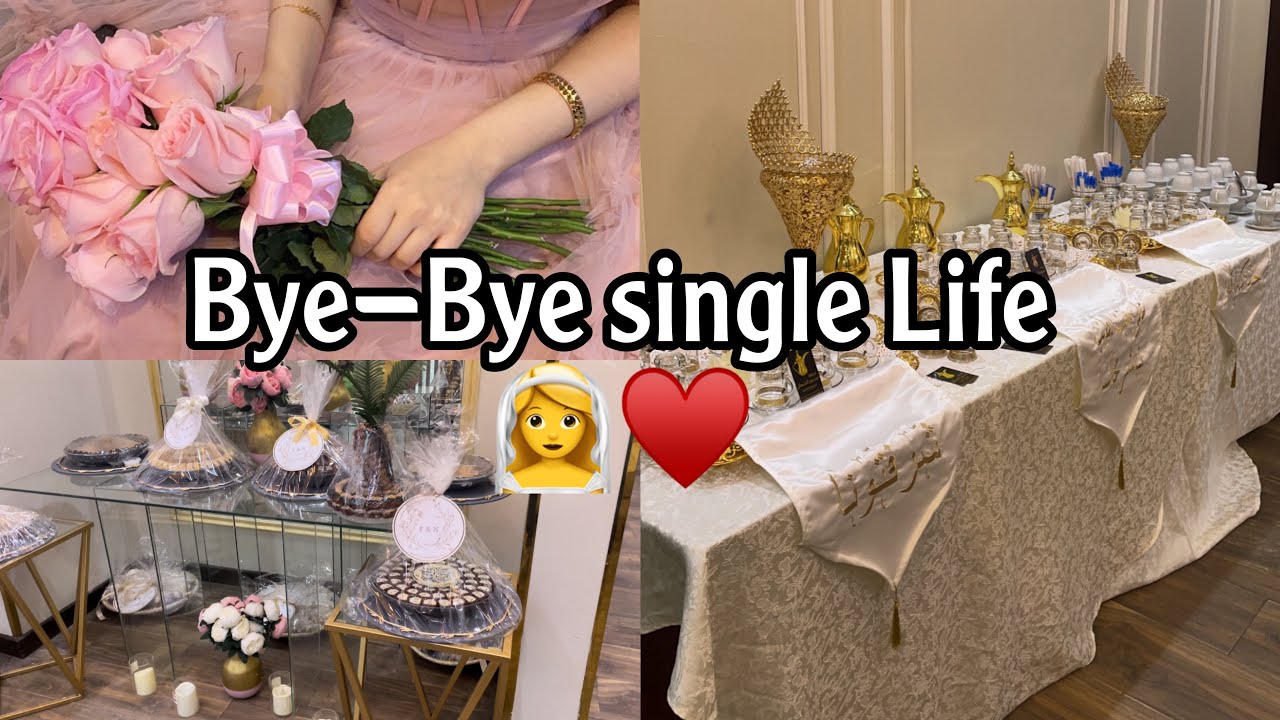 Bye-Bye single Life 👰‍♀️♥️|حفله توديع عزوبيه اختي - YouTube