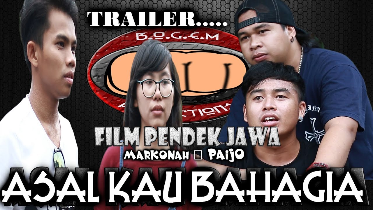 ASAL KAU BAHAGIA - film pendek jawa ( TRAILER ) - YouTube