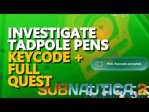 Investigate Tadpole Pens FULL QUEST Subnautica 2