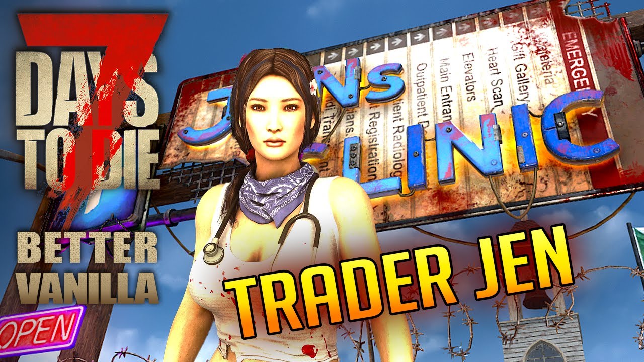 7 Days to Die 134 | Zu Besuch bei Trader Jen | 7d2d Better Vanilla ...
