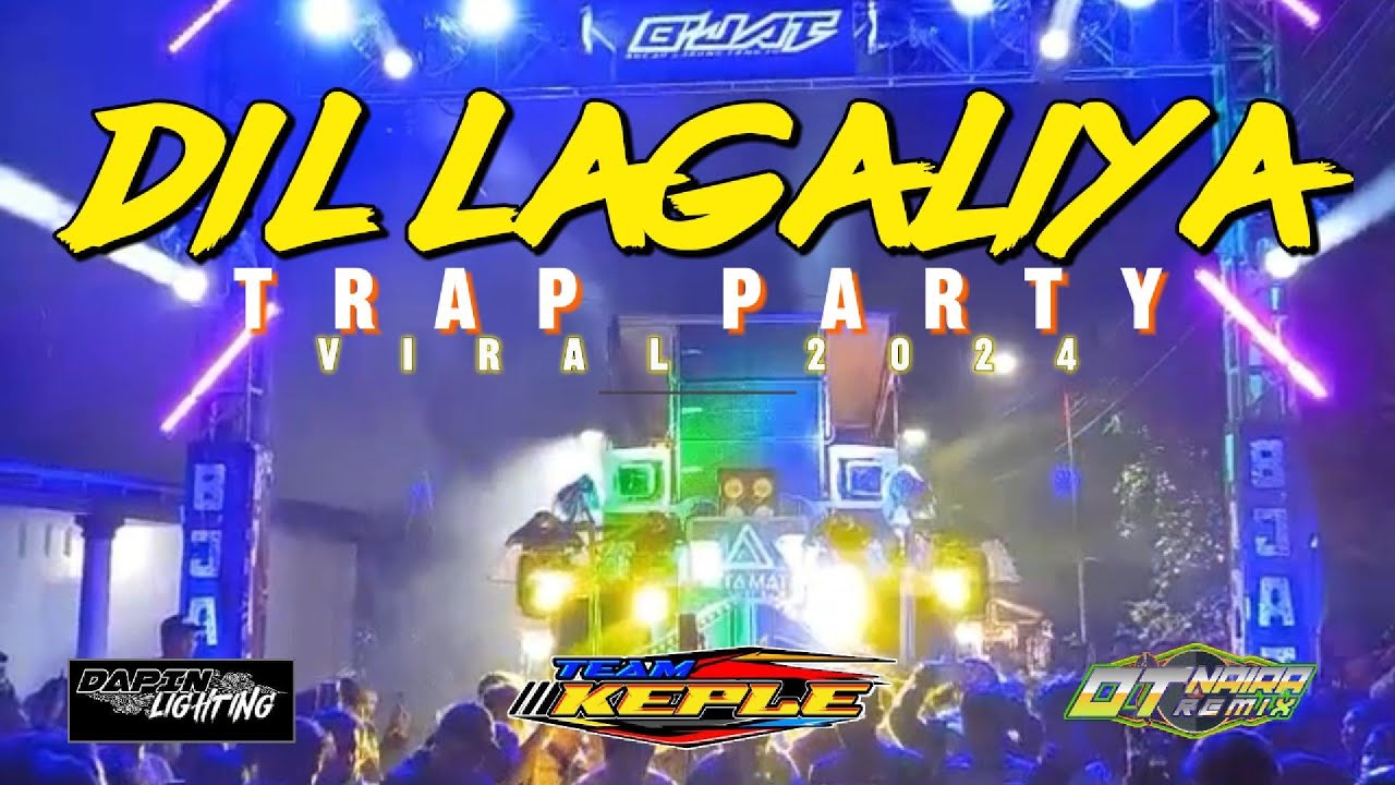 DJ DIL LAGALIYA TRAP PARTY DAPIN LIGHTING NEW VIRAL 2024 - YouTube