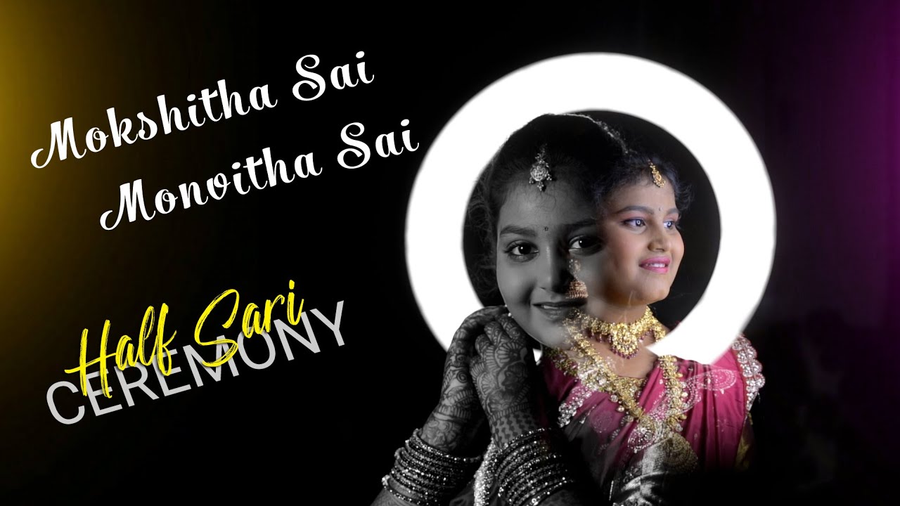 Mokshitha Sai 💕⃝🕊️ Monvitha Sai || Half Saree Ceremony || Celebrations ...