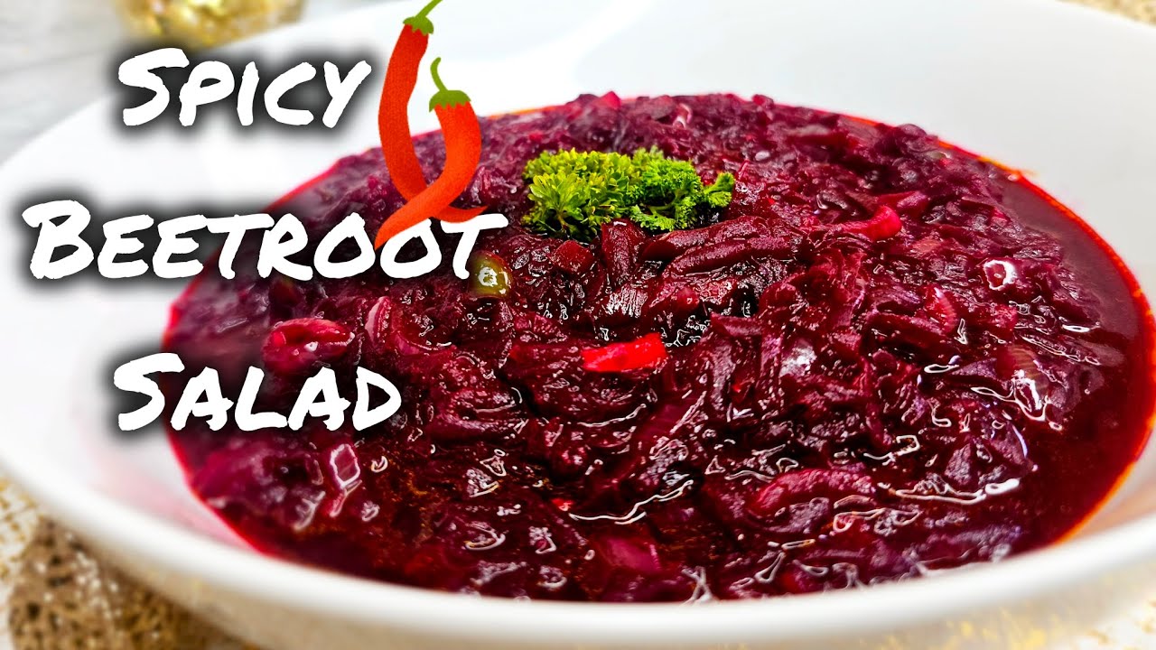 BEETS On Fire! Spicy Beetroot Salad Recipe That Everyone Will Enjoy ...
