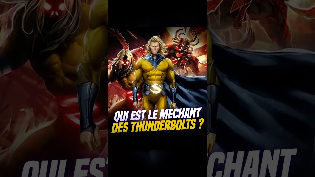 Le prochain Marvel Thunderbolts a déjà le meilleur méchant de la saga ...