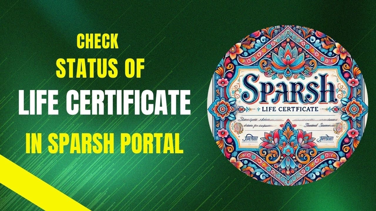 How to Check the Status of Your Life Certificate on SPARSH Portal - YouTube