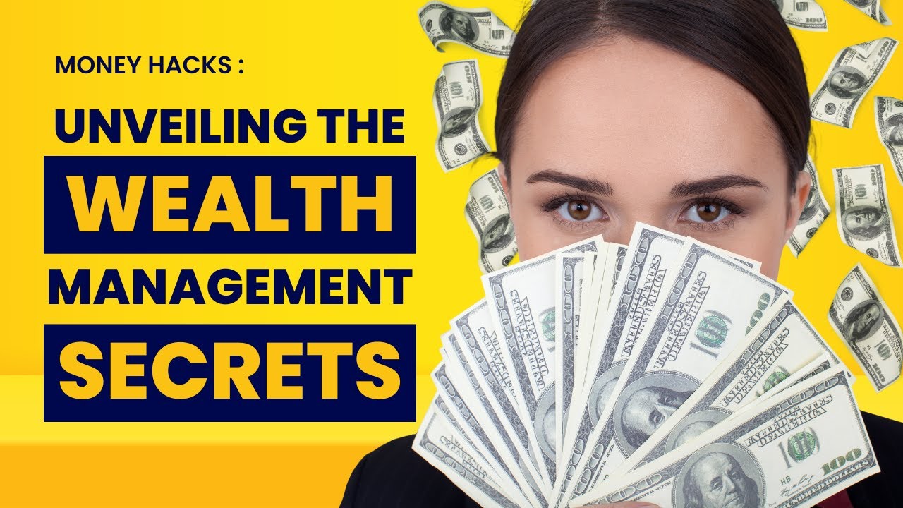 Unveiling the Wealth Management Secrets - YouTube