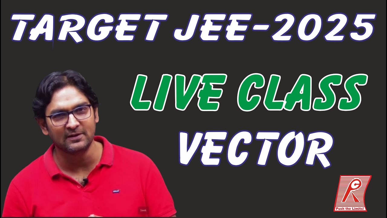 VECTOR LECT-2 || TARGET JEE 2025 - YouTube