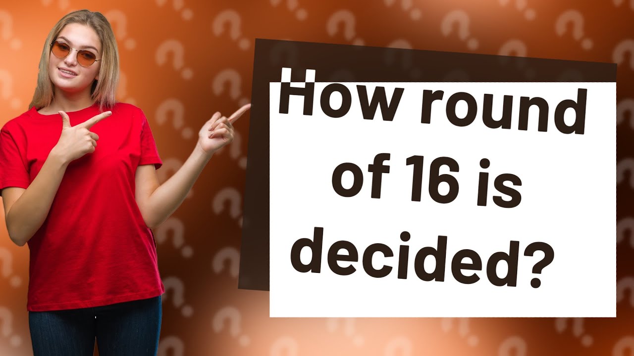 How round of 16 is decided? - YouTube