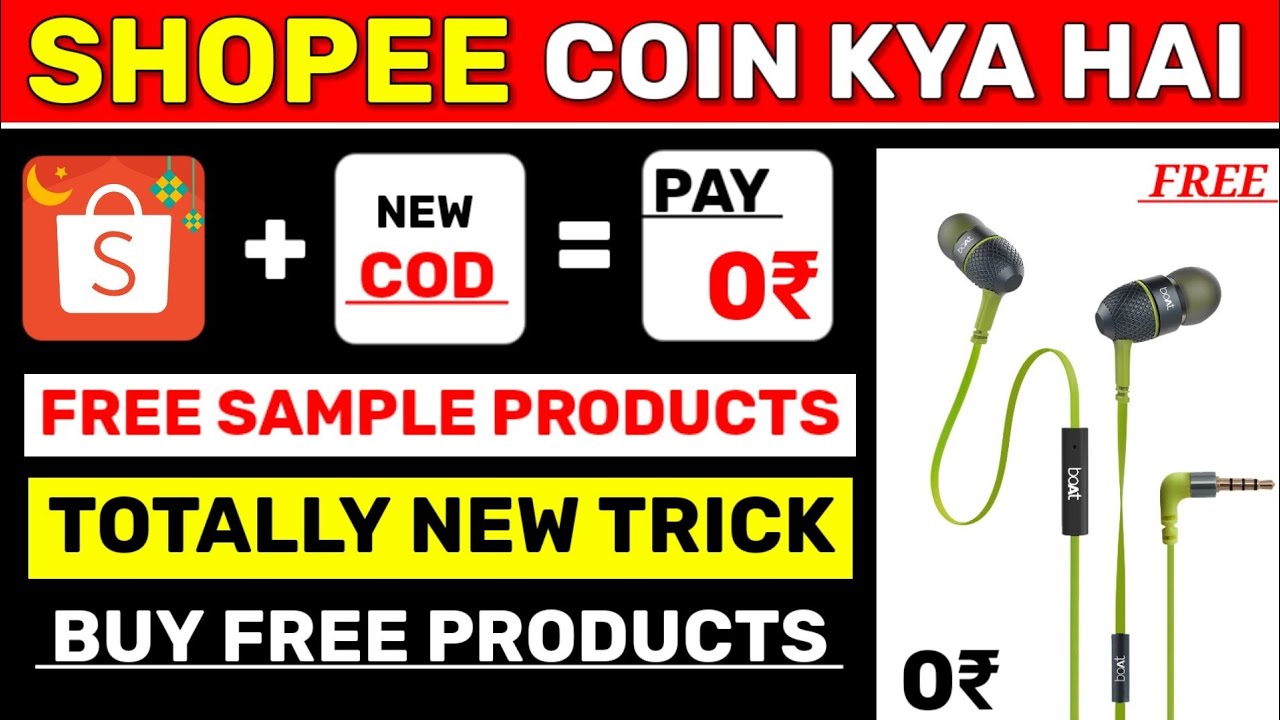 Shopee coin kya hai | shopee return and refund | Free sample products ...