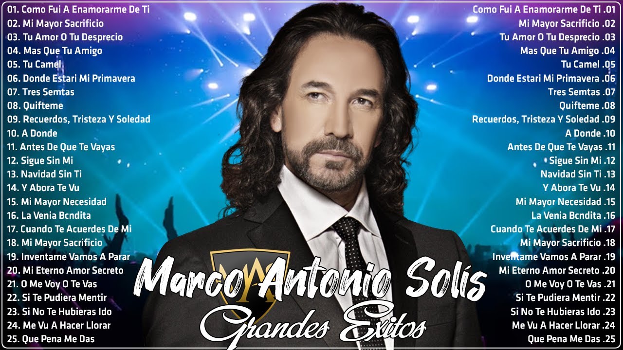 Marco antonio solis sus mejores canciones completas - 30 Exitos Mix ...