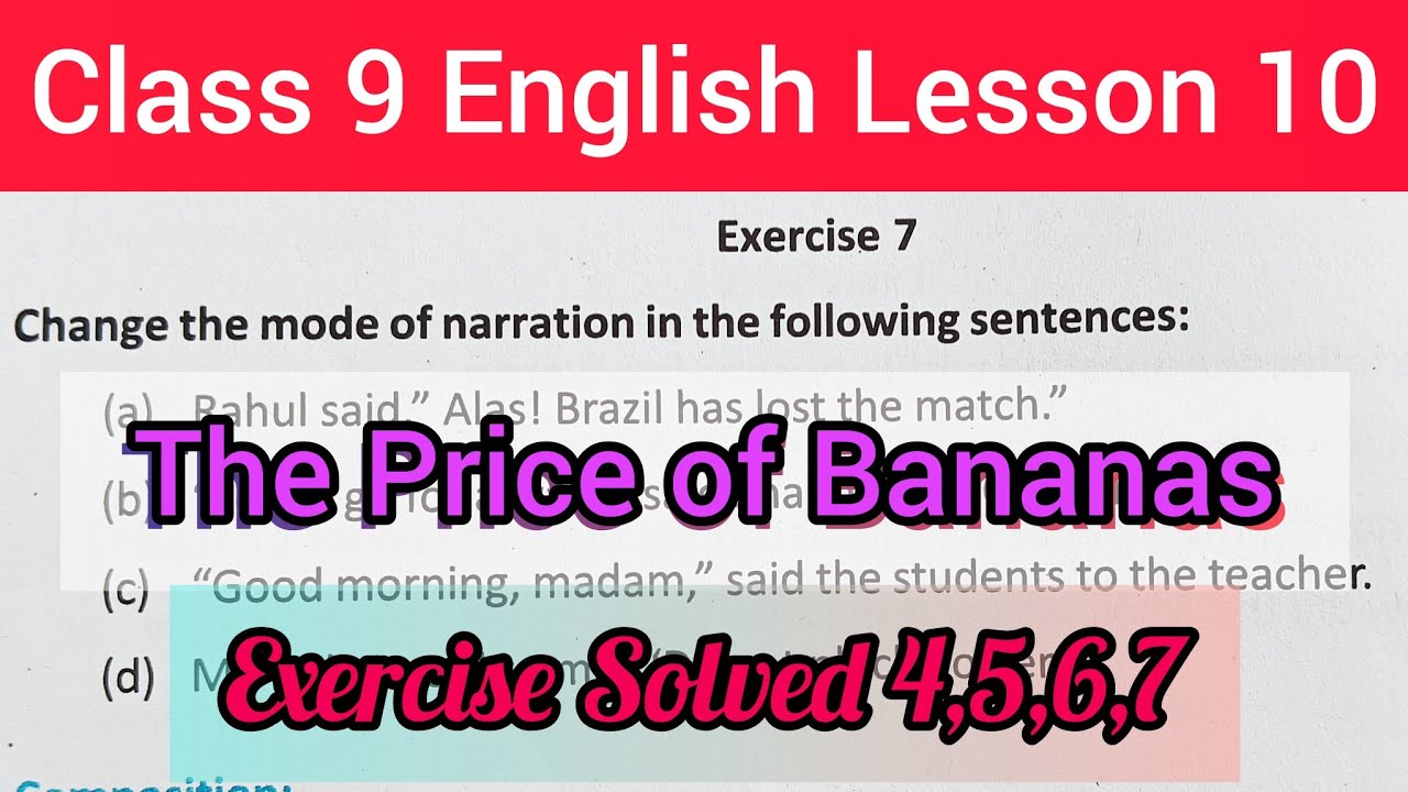 Class 9 English Lesson 10 The Price Of Bananas By Mulk Raj Anand Solved class-9-english-lesson-10-the-price-of-bananas-by-mulk-raj-anand-solved