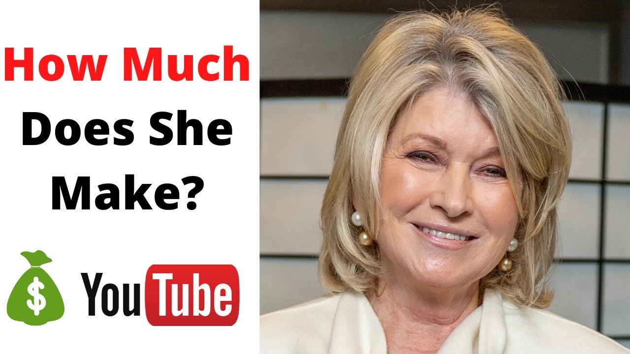 How Much Does Martha Stewart Make On Youtube YouTube how-much-does-martha-stewart-make-on-youtube-youtube