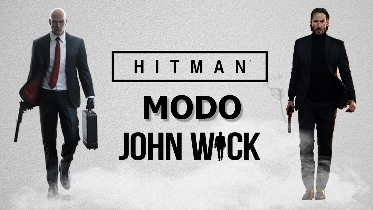 Hitman Modo John Wick - YouTube