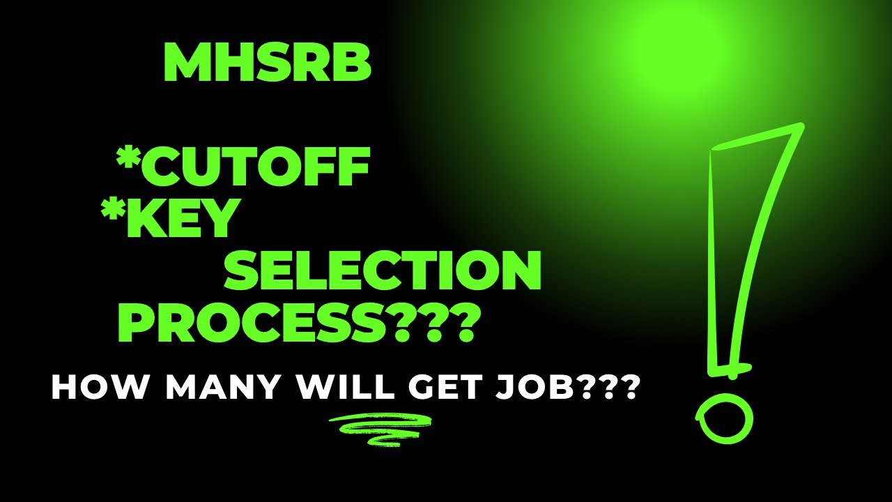 MHSRB CUT OFF/key/selection process - YouTube