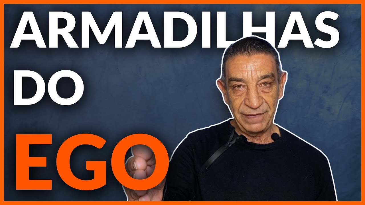 VocÊ É O Seu Maior Inimigo Cuidado Com O Ego Youtube