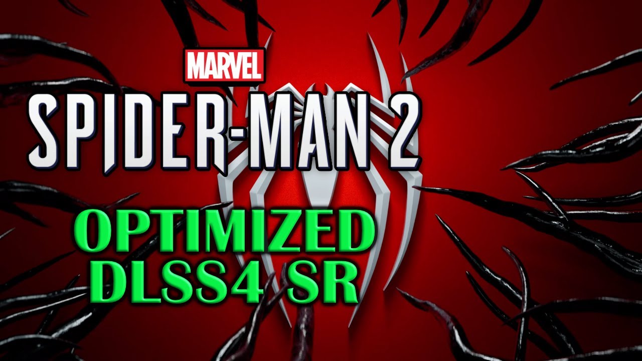 Marvel's Spider-Man 2 PC Optimized Settings with DLSS 4 Transformer Model - YouTube