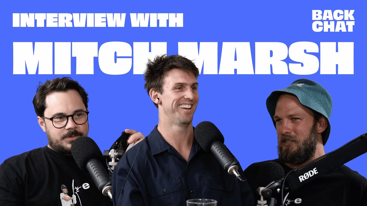 THE MITCH MARSH STORY | Will Schofield & Dan Const | BackChat Sports ...