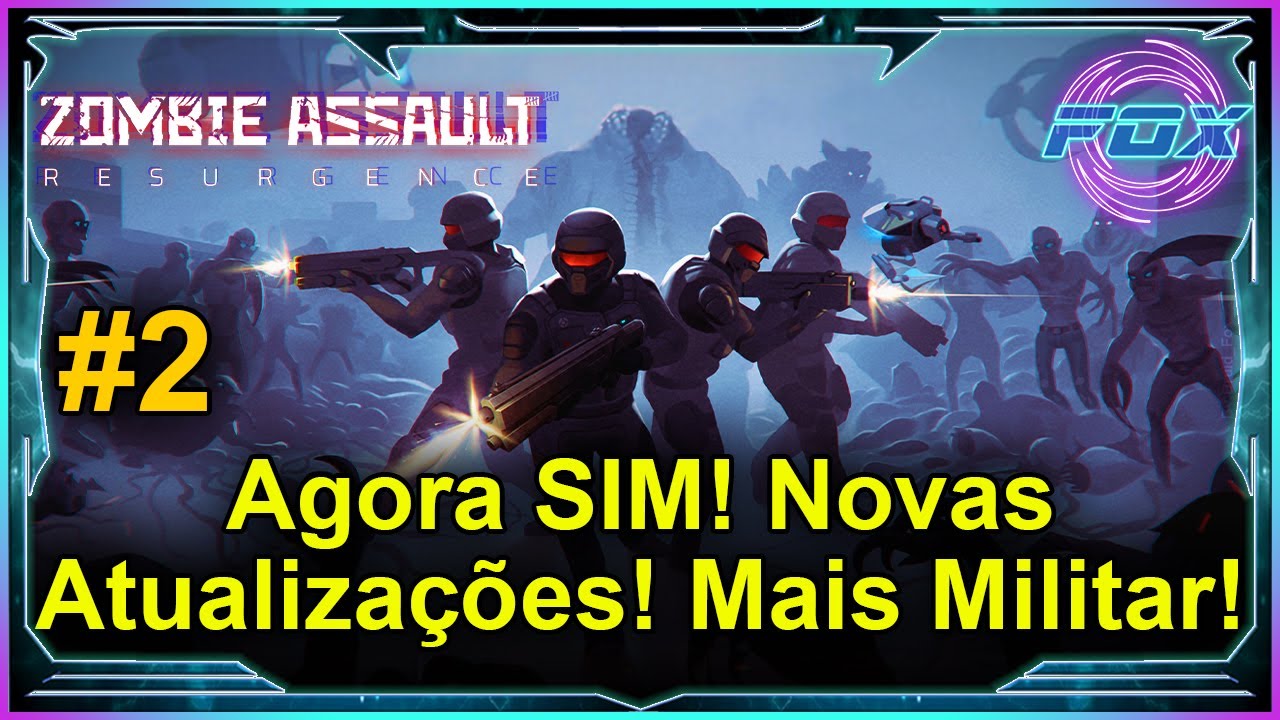 (PlayTest)#2 Agora SIM! Novas Atualizações! Mais Militar! - Zombie ...