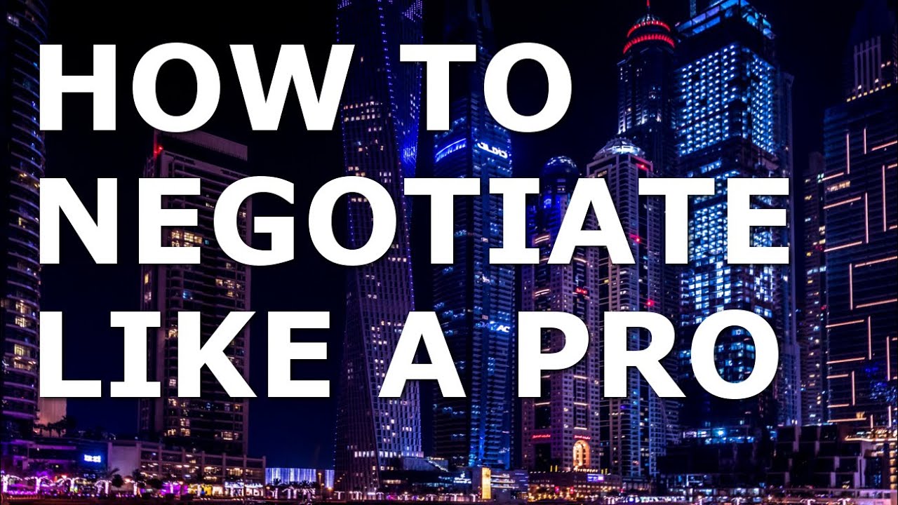 Negotiation Skills: How to Negotiate Like a Pro - YouTube