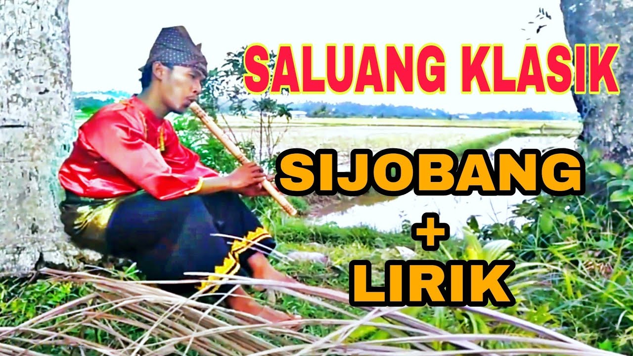 Saluang Sijobang || Saluang Klasik - YouTube
