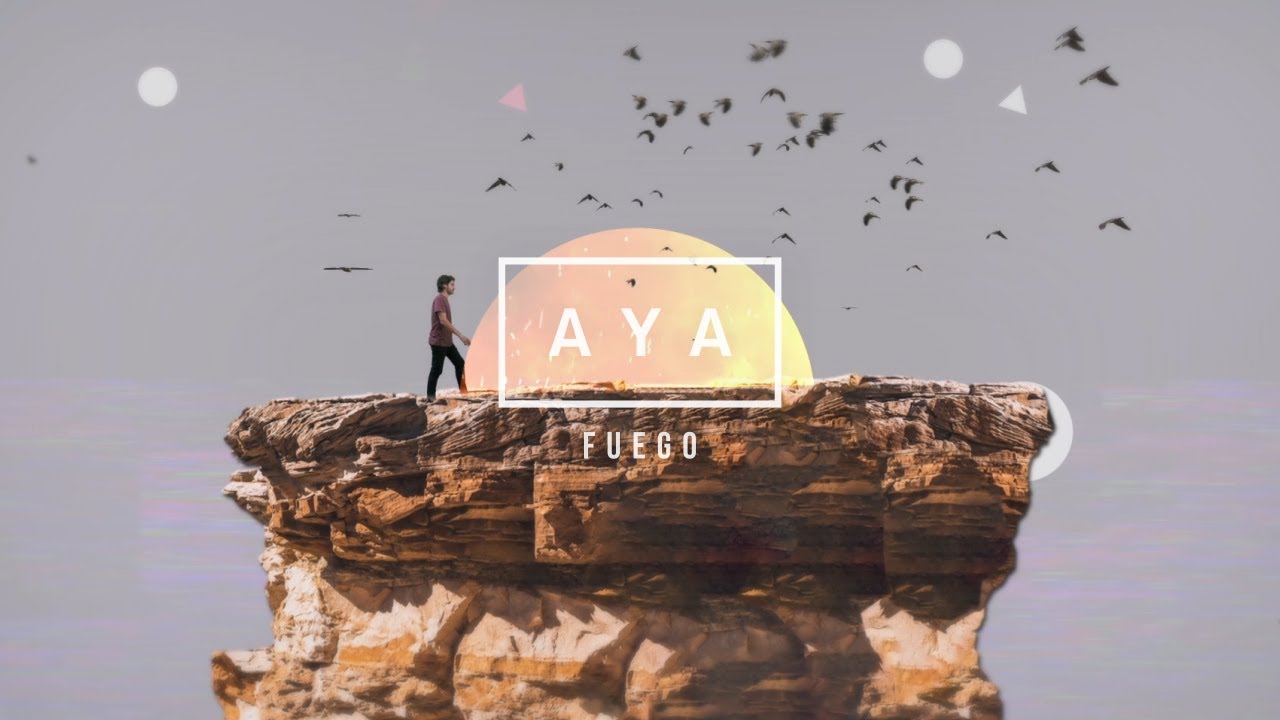 AYA - Fuego (Videoclip Oficial) - YouTube