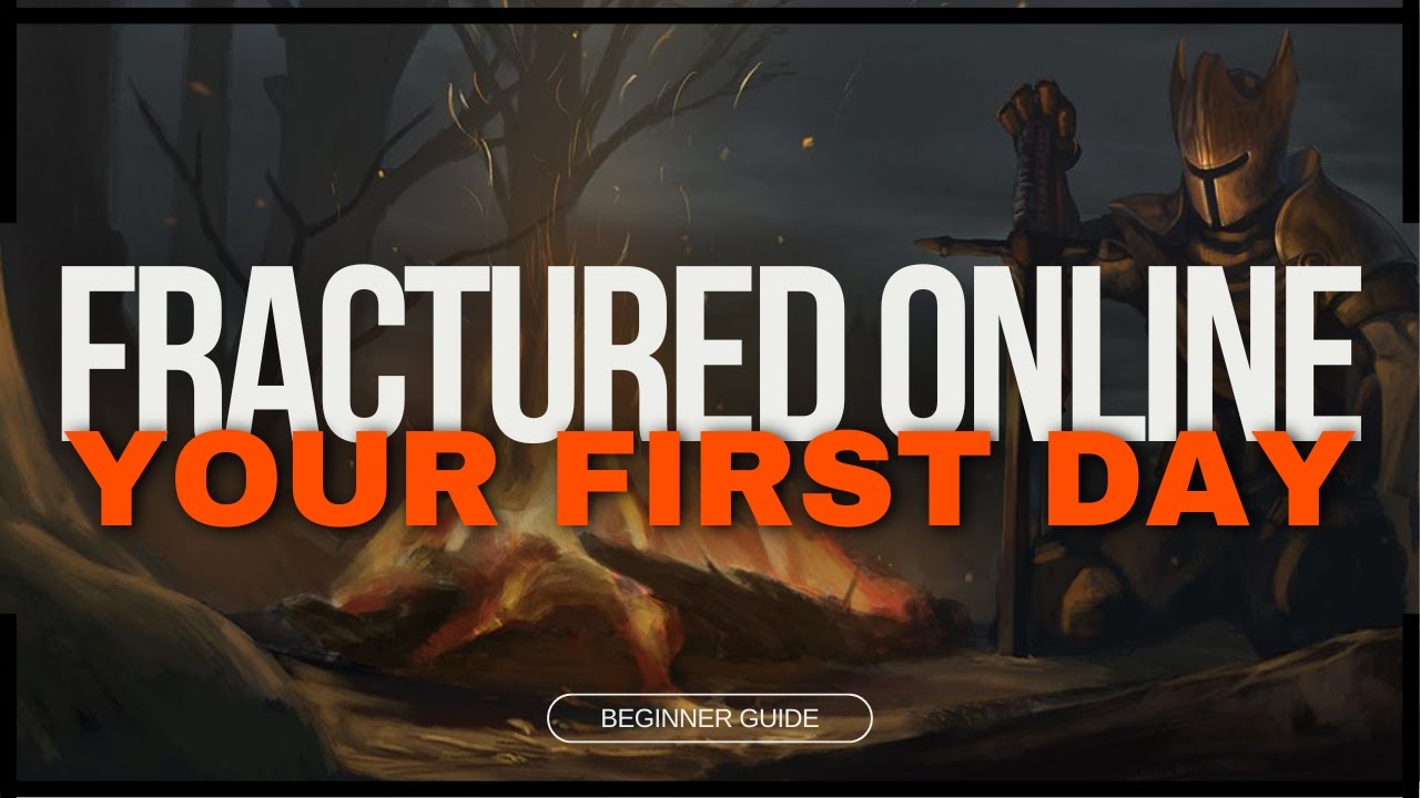 Guide To Your First Day In Fractured Online | Official Release | New ...
