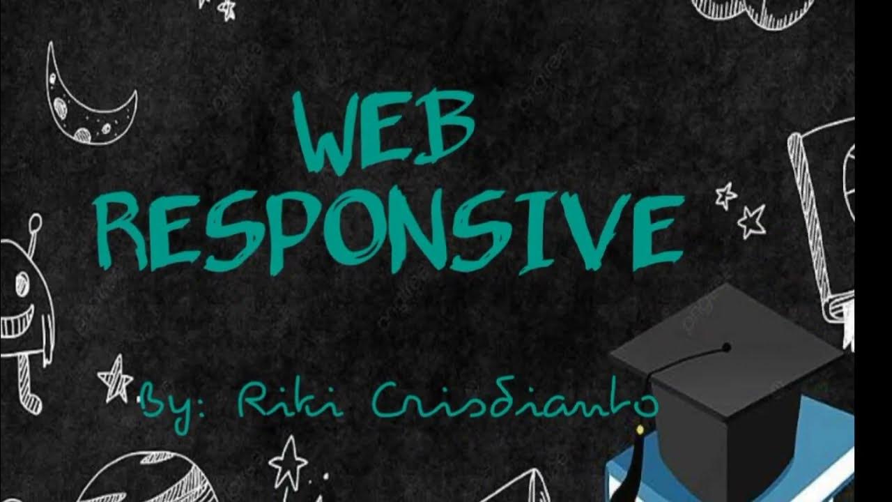 PERSENTASI || MEMBUAT WEB RESPONSIVE DENGAN MENGGUNAKAN HTML, CSS, DAN JAVASCRIPT - YouTube