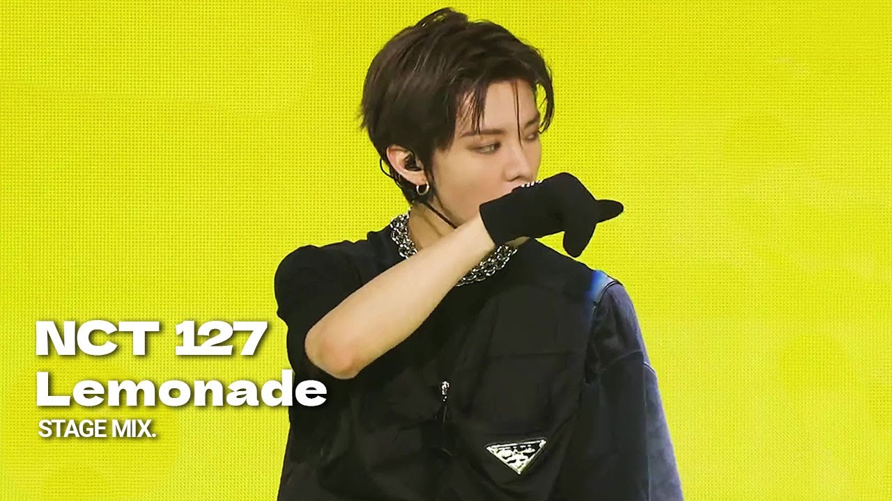 NCT 127(엔시티 127) - Lemonade 교차편집 (stage mix) - YouTube
