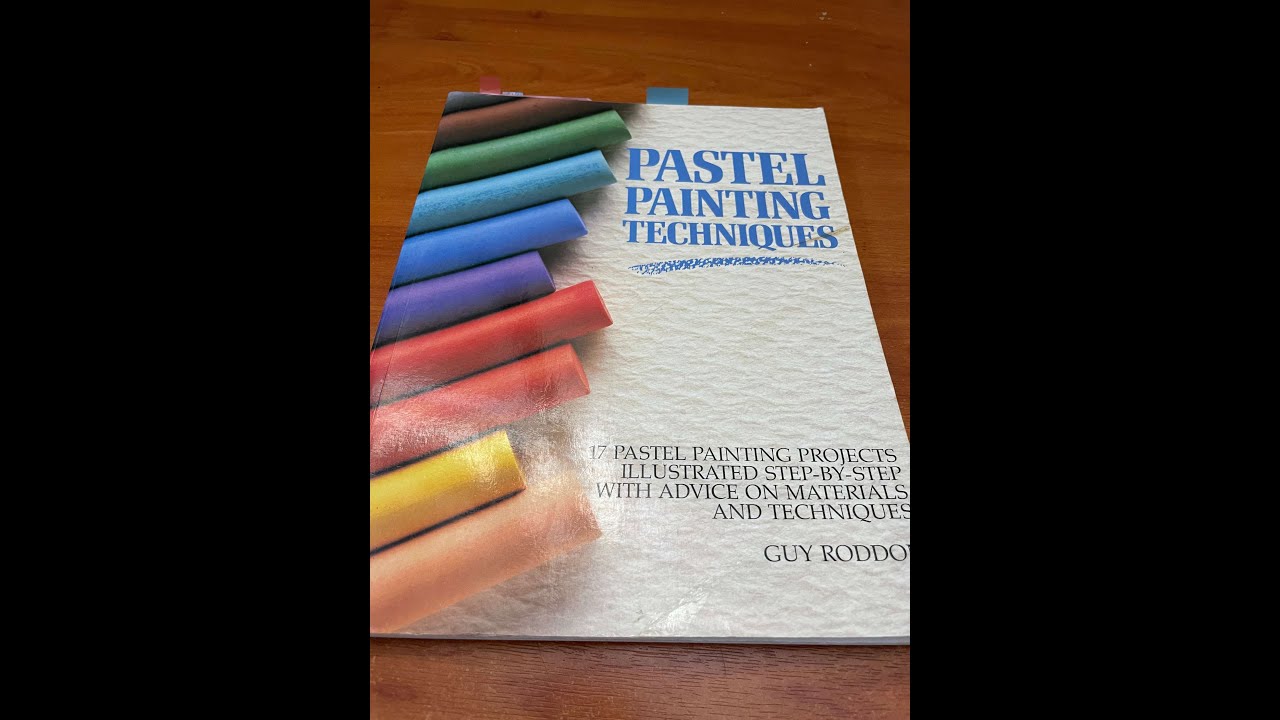 Great Books for Pastel Paintings : Pastel Painting Techniques - Book ...
