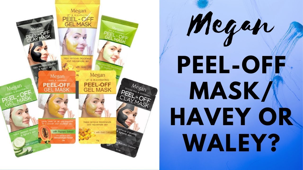 Megan peel off mask/ Havey or Waley? - YouTube