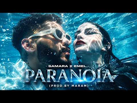 SAMARA X EMAL - PARANOIA | PROD. BY MARAM