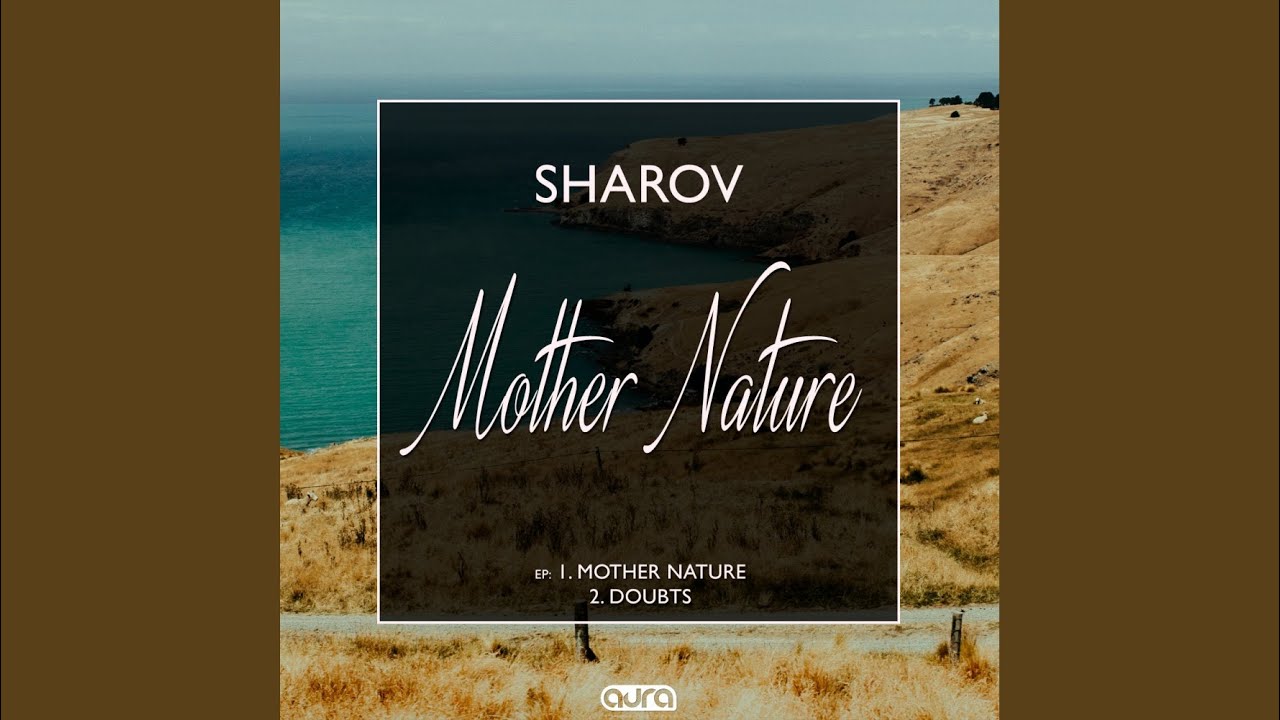 Mother Nature (Original Mix) - YouTube
