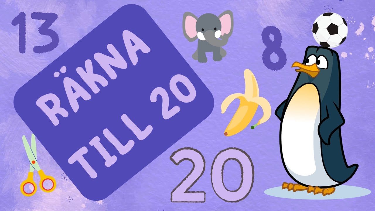 Räkna för barn | Lära sig siffror | Lär dig räkna till 20 - med ...